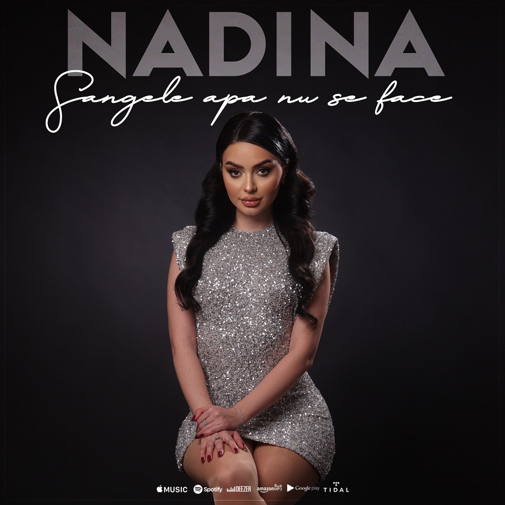 Nadina a lansat o piesă nouă, “Sângele apă nu se face”, și este virală ...